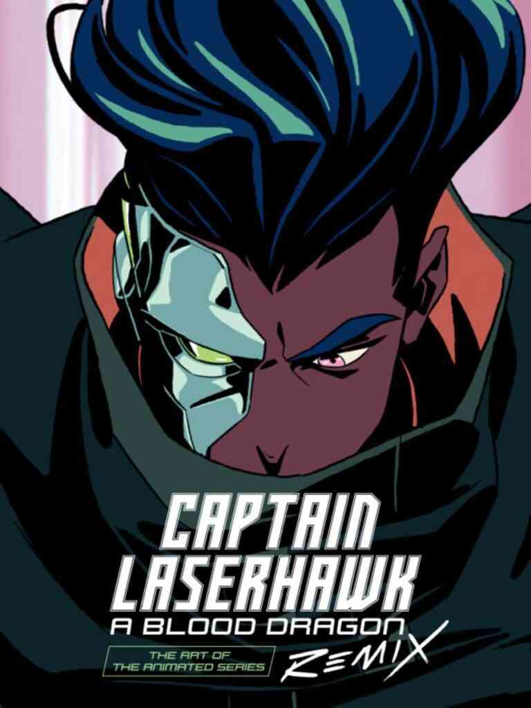 EXPLORE THE WORLD OF CAPTAIN LASERHAWK WITH “CAPTAIN LASERHAWK: BLOOD ...