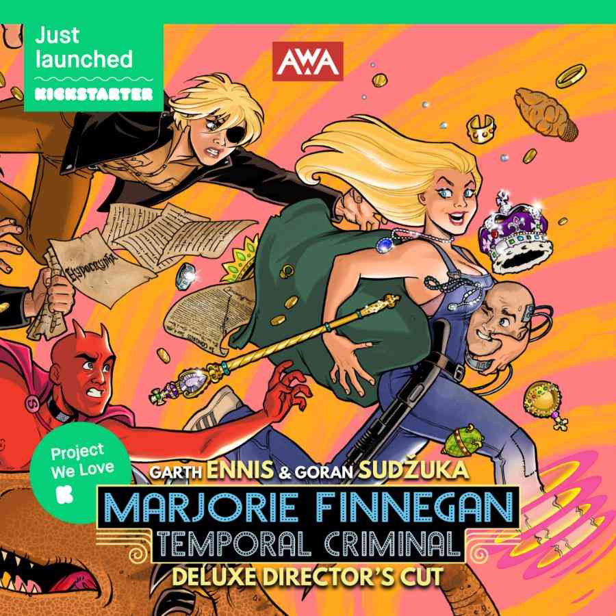 Now Live! Garth Ennis and AWA Officially Launch Kickstarter for ...