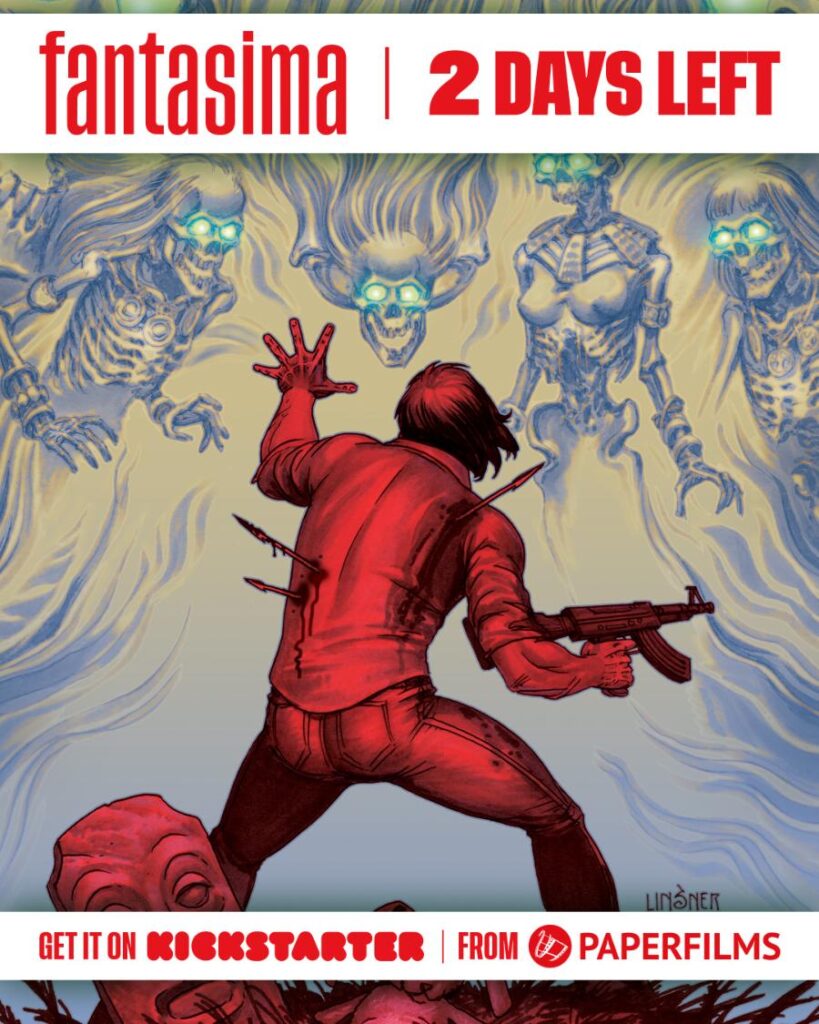 PAPERFILMS "FANTASIMA" KICKSTARTER WRAPPING UP SOON! - Fanboy Factor ...