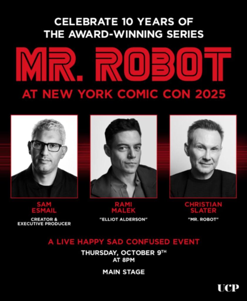 NYCC 2025: 'MR. ROBOT 10TH ANNIVERSARY, A LIVE HAPPY SAD CONFUSED EVENT ...