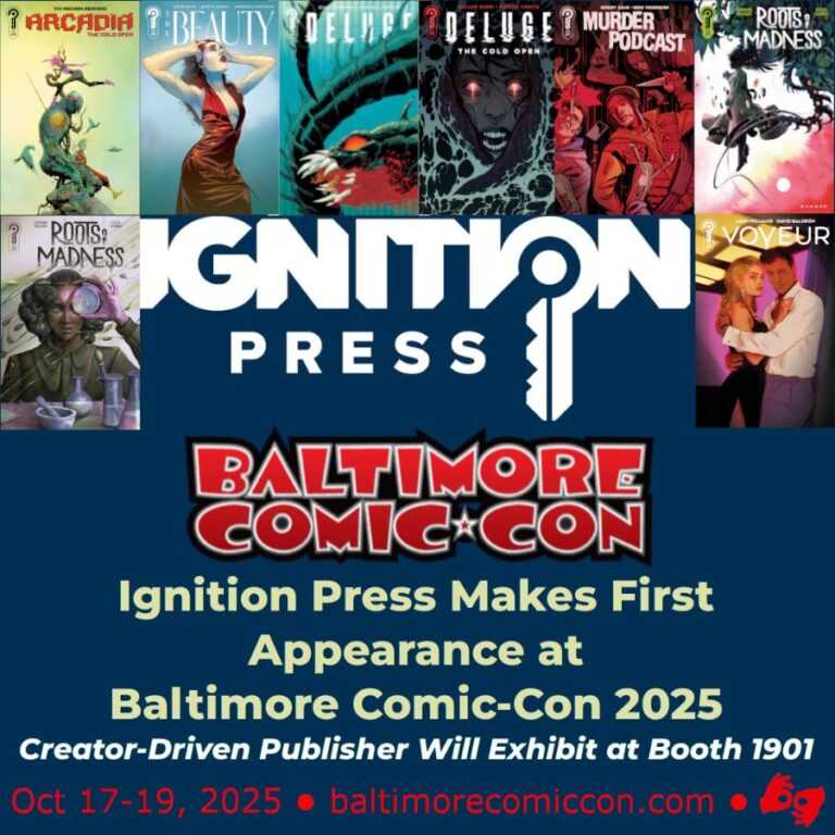 Ignition Press Makes First Appearance at Baltimore Comic-Con 2025 ...